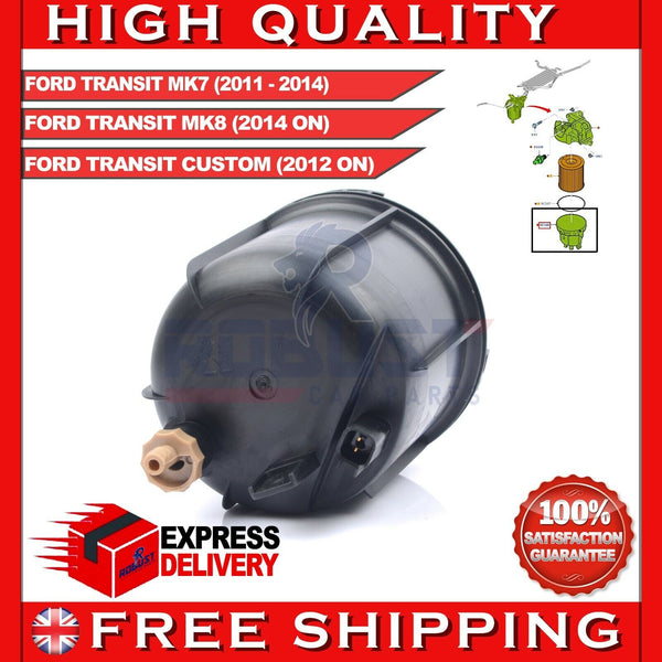 FUEL FILTER HOUSING FOR FORD TRANSIT MK7 MK8 FORD TRANSIT CUSTOM 2.2 T ...